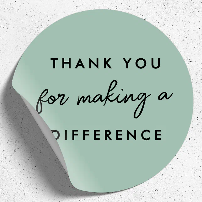 Thank you for Making a Difference Classic Round Sticker | Zazzle