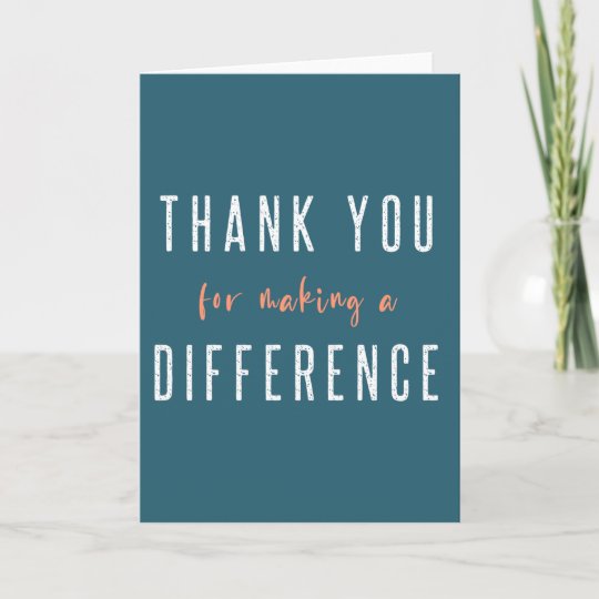 Thank you for Making a Difference | Teal Orange Card | Zazzle.co.uk