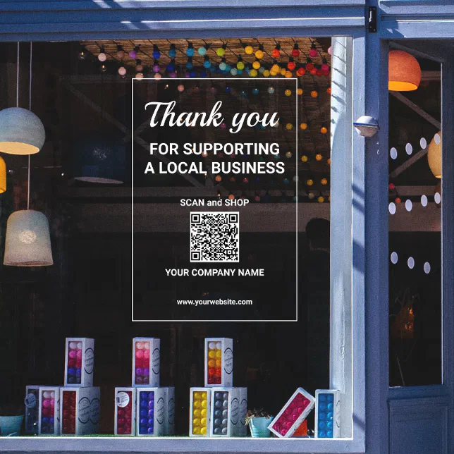 Thank you Supporting Small Local Business QR code Window Cling | Zazzle