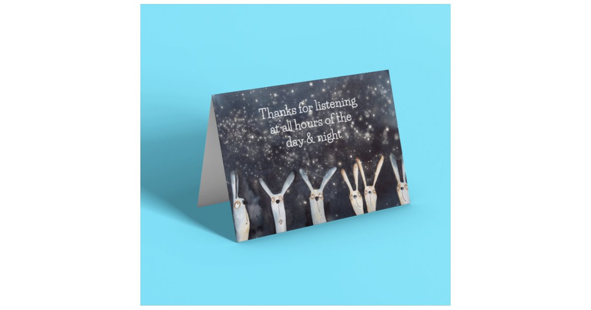 Thanks for listening thank you card | Zazzle