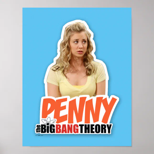 The Big Bang Theory | Penny Poster | Zazzle