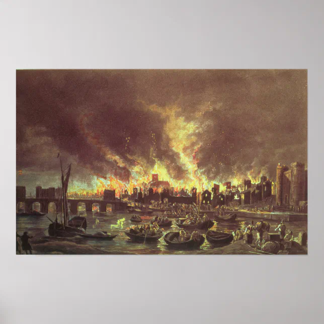 The Great Fire of London, 1666 Poster | Zazzle