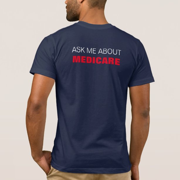 Medicare T-Shirts & Shirt Designs | Zazzle