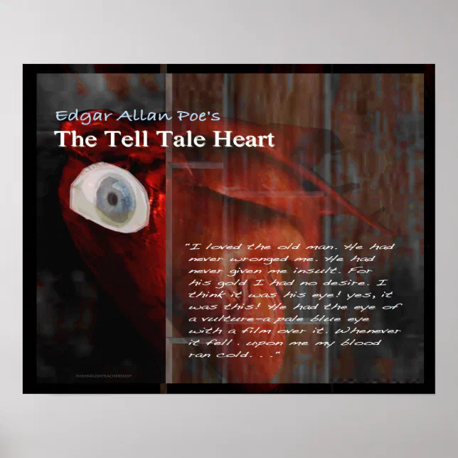 The Tell Tale Heart text Poster | Zazzle