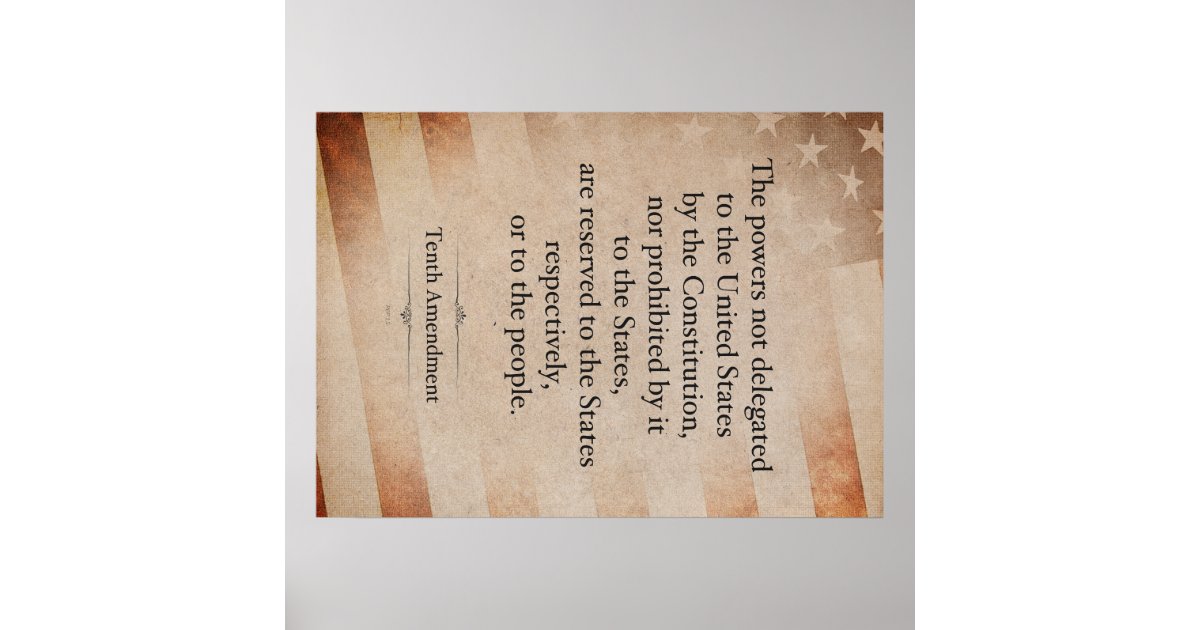The Tenth Amendment Poster | Zazzle