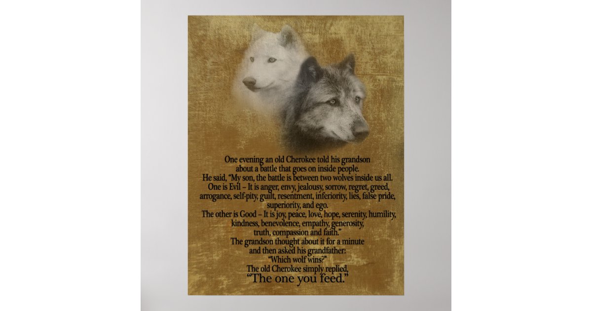 The Two wolves, Cherokee proverb Poster | Zazzle