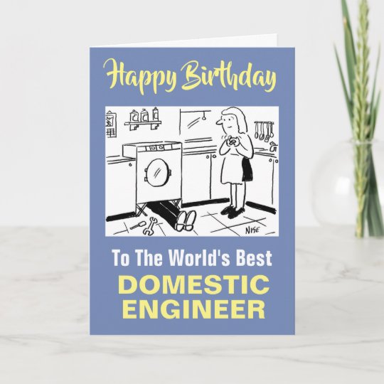 The Word's Best Domestic Engineer Happy Birthday Card | Zazzle.co.uk