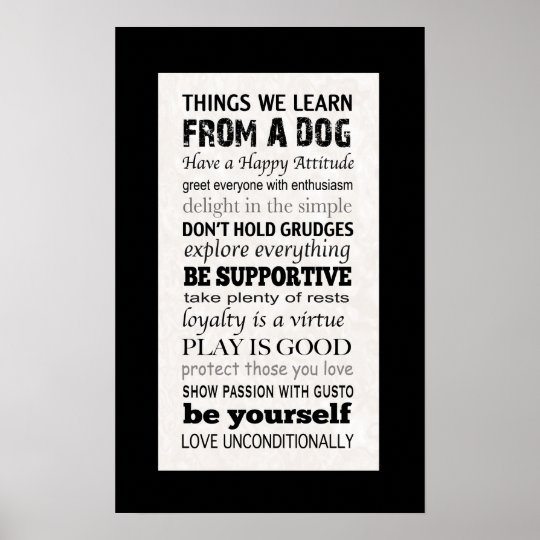 Things We Learn From A Dog Poster | Zazzle.co.uk