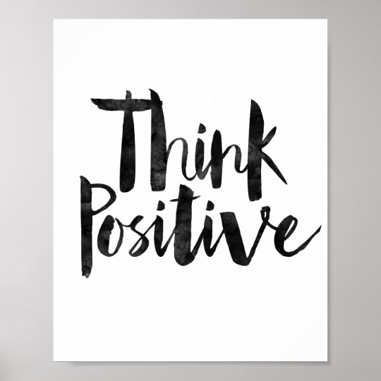 Think Positive Poster | Zazzle.co.uk