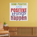 Think Positive Poster | Zazzle