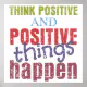 Think Positive Poster | Zazzle