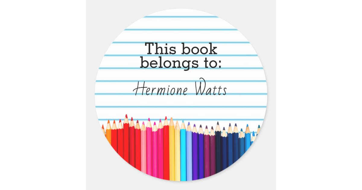 This Book Belongs to Pencils Bookplate Classic Round Sticker | Zazzle