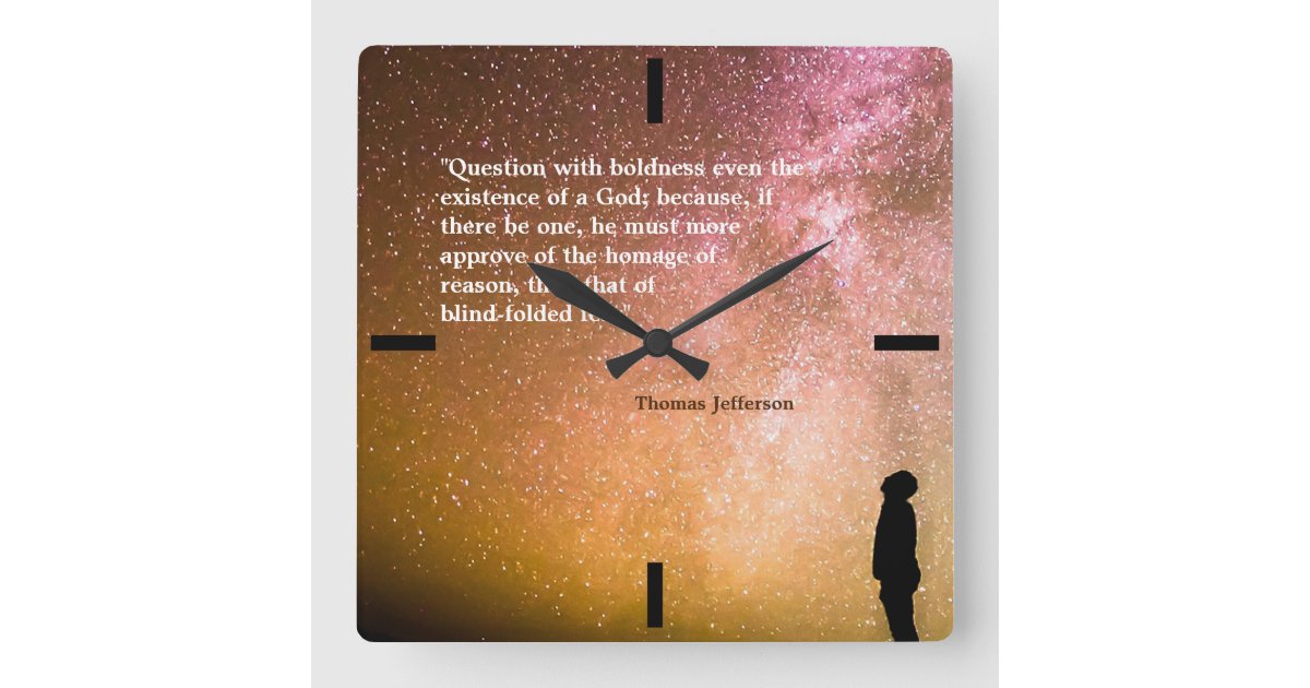 Thomas Jefferson Quote on Question With Boldness Square Wall Clock | Zazzle