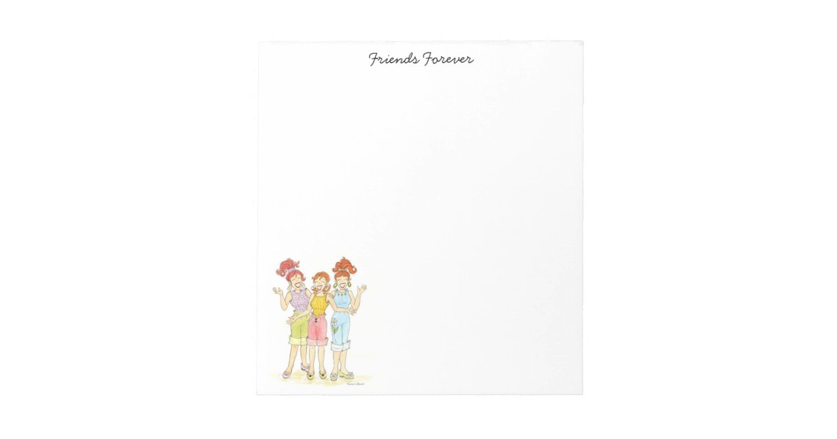 Three friends forever notepad | Zazzle