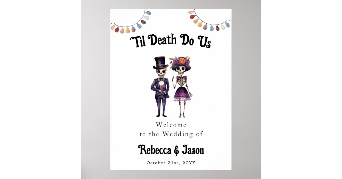 Til Death Skeletons Wedding Welcome Sign | Zazzle