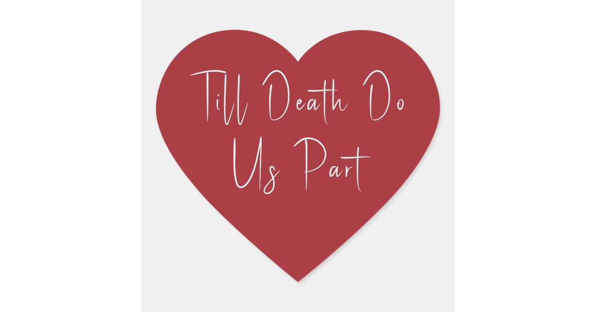 Till Death Do Us Part Skeleton Red Heart Sticker | Zazzle