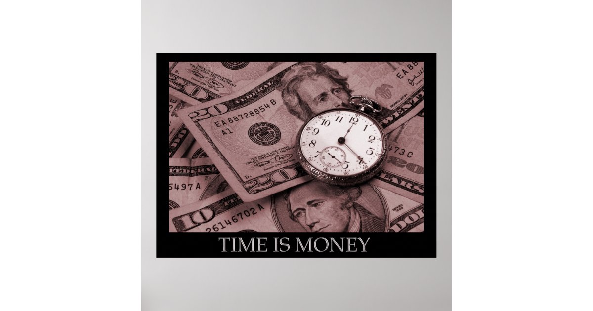 Time is Money Poster | Zazzle