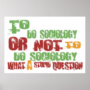 Sociology Posters & Prints | Zazzle UK
