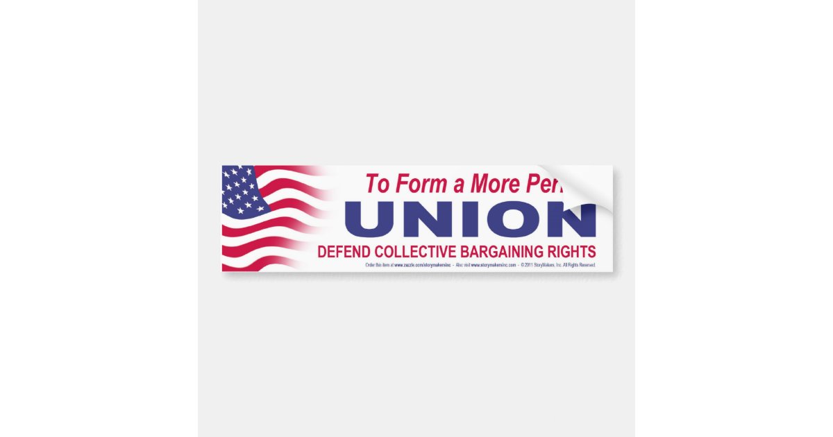 To Form a More Perfect UNION Bumper Sticker | Zazzle