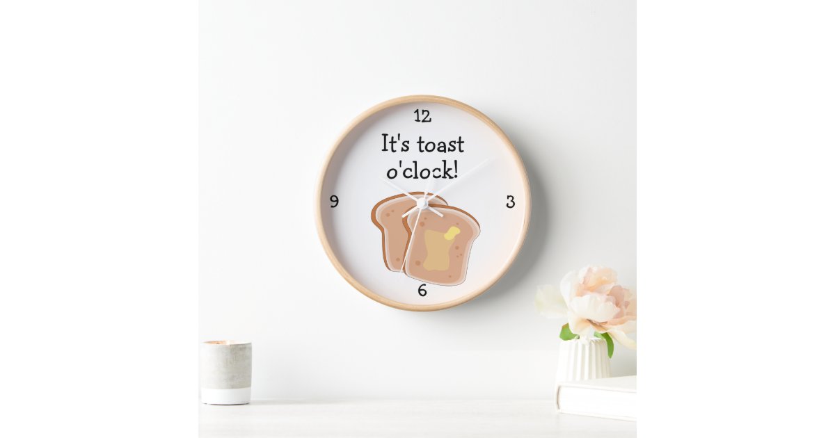 Toast O'Clock fun food graphic Wall Clock | Zazzle