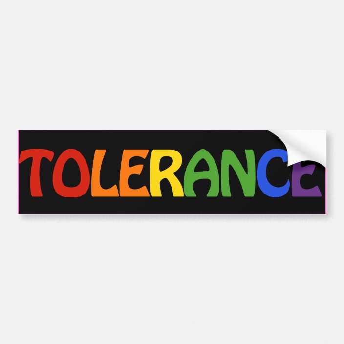 TOLERANCE RAINBOW -.png Bumper Sticker | Zazzle.co.uk