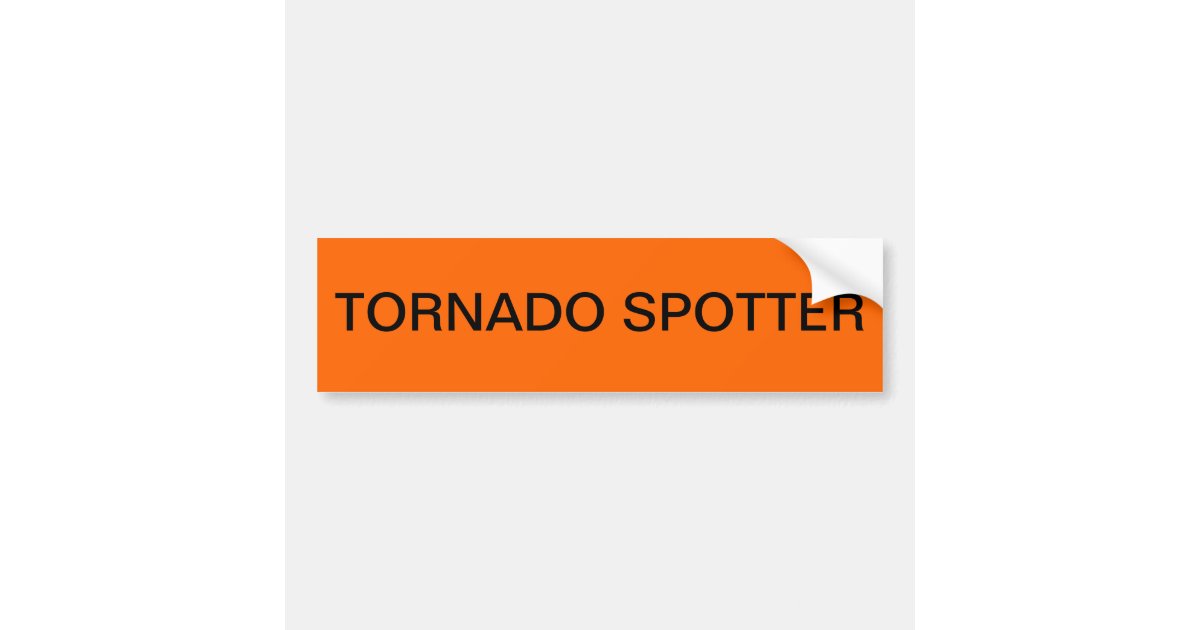 Tornado Spotter Bumper Sticker | Zazzle