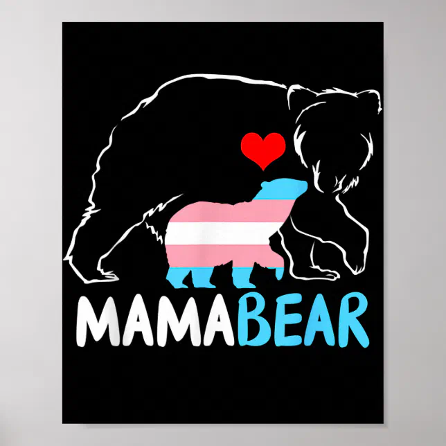 Trans Mama Bear Proud Mom Rainbow Transgender Poster | Zazzle