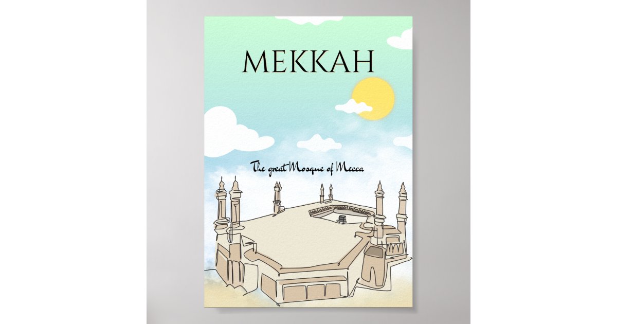 Travel art poster of the Great Mosque of Mecca | Zazzle