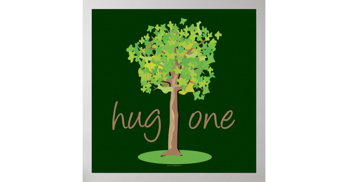 Tree Hugger Poster | Zazzle
