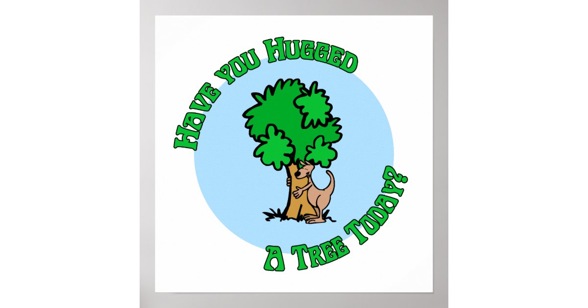 Tree Hugger Poster | Zazzle