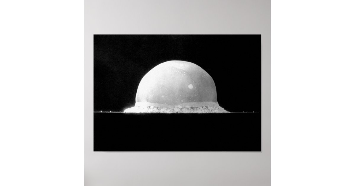 Trinity Nuclear Test Bomb Fireball - 1945 Poster | Zazzle