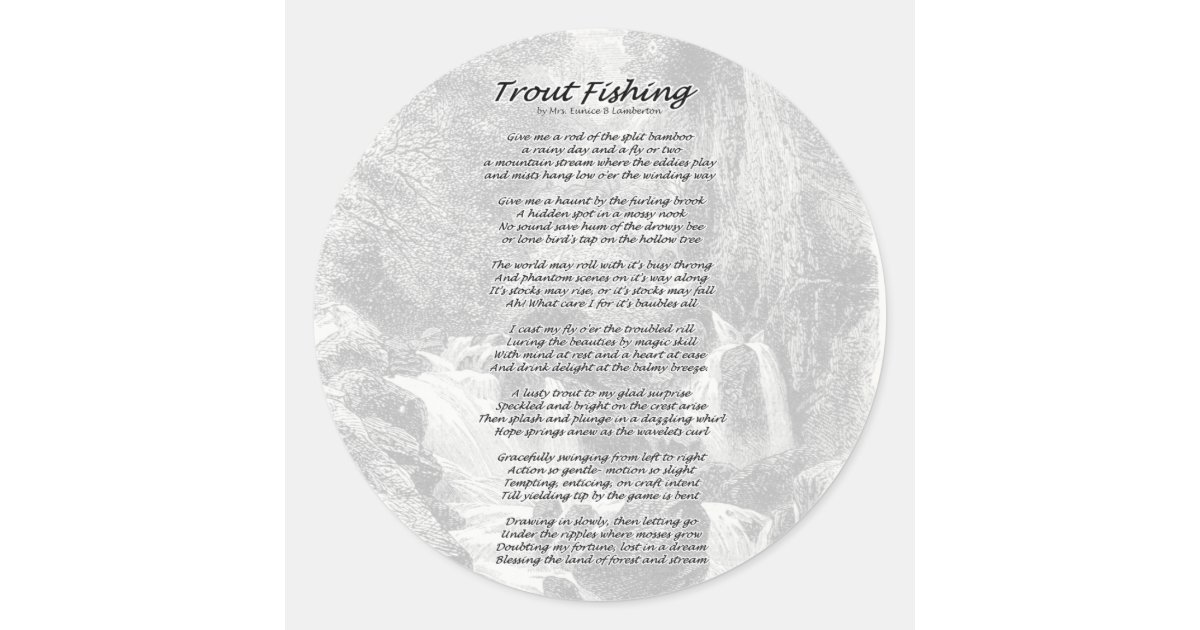 Trout Fishing Poem Classic Round Sticker | Zazzle
