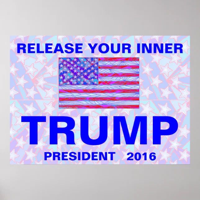 Trump For President 2016 Unique Design Political Poster | Zazzle