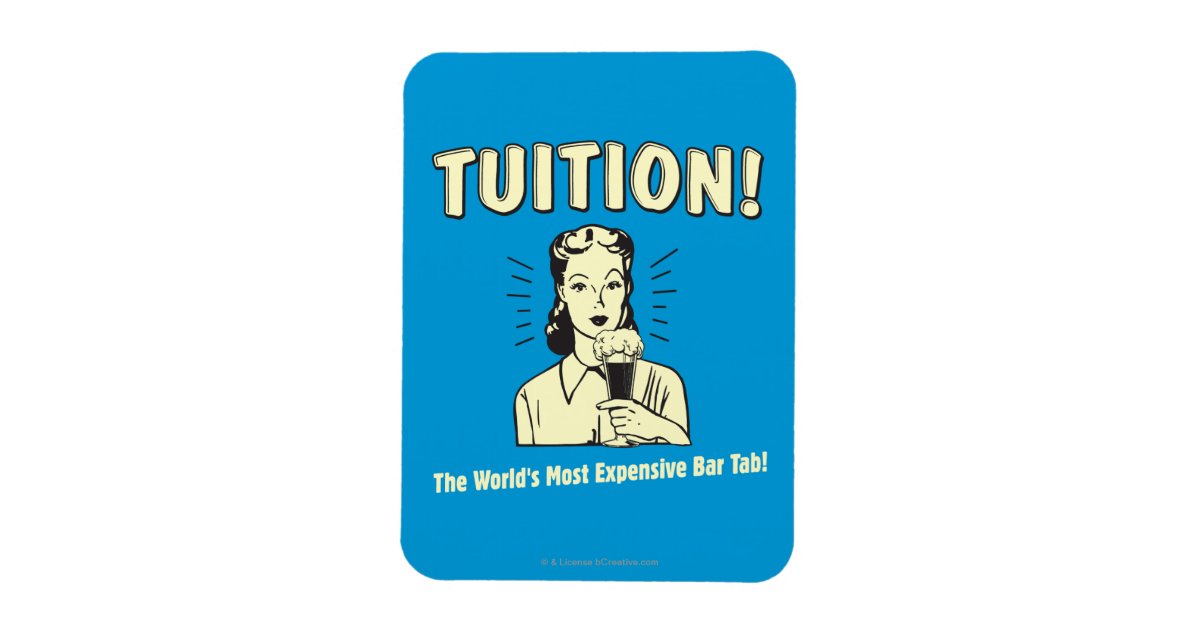 Tuition Most Expensive Bar Tab Magnet Zazzle tuition-most-expensive-bar-tab-magnet-zazzle