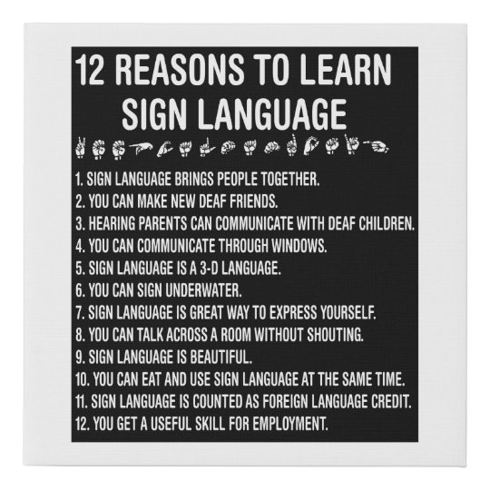Twelve Reasons To Learn Sign Language | Zazzle.co.uk