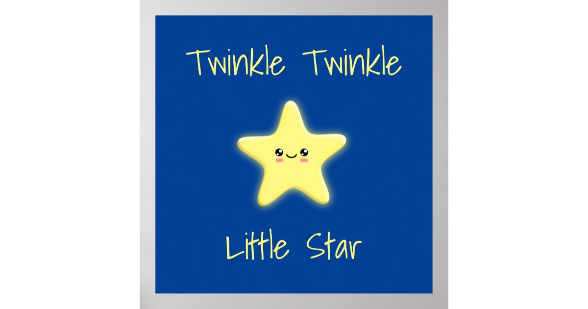 Twinkle Twinkle Little Star Poster | Zazzle