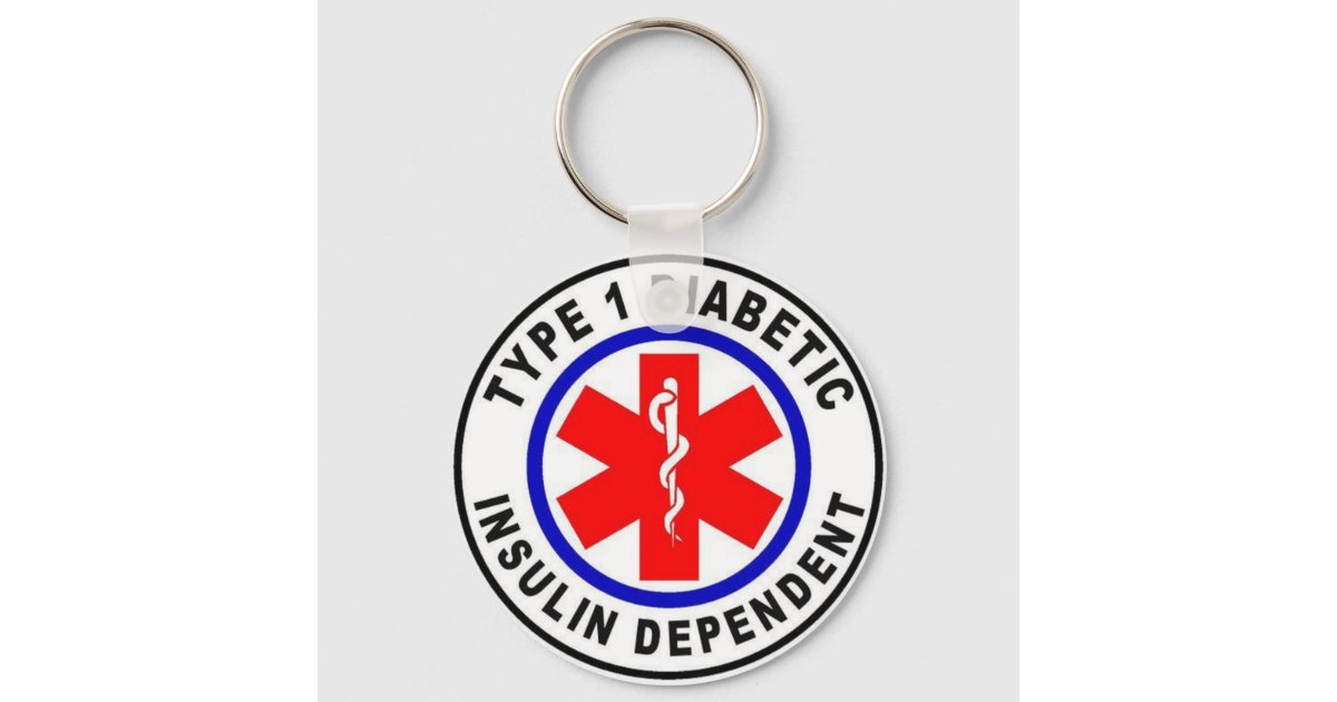 Type 1 Diabetic Key Ring | Zazzle