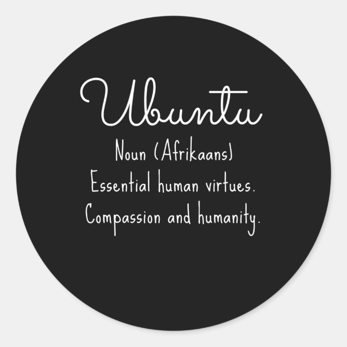 Ubuntu Afrikaans wording Classic Round Sticker | Zazzle.co.uk