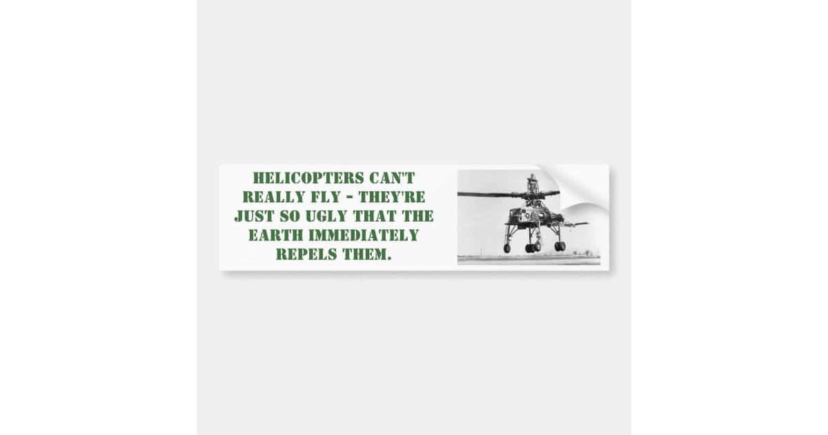 Ugly Helicopter Bumper Sticker | Zazzle