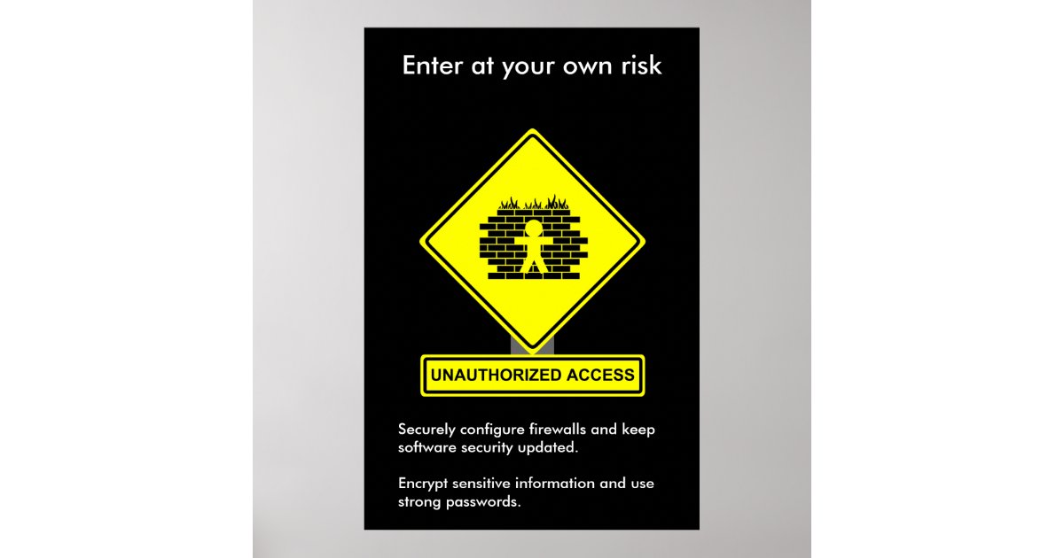 Unauthorised Access Security Awareness Poster | Zazzle