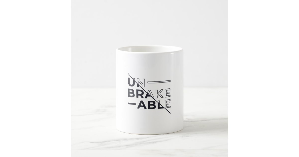 UNBREAKABLE COFFEE MUG | Zazzle