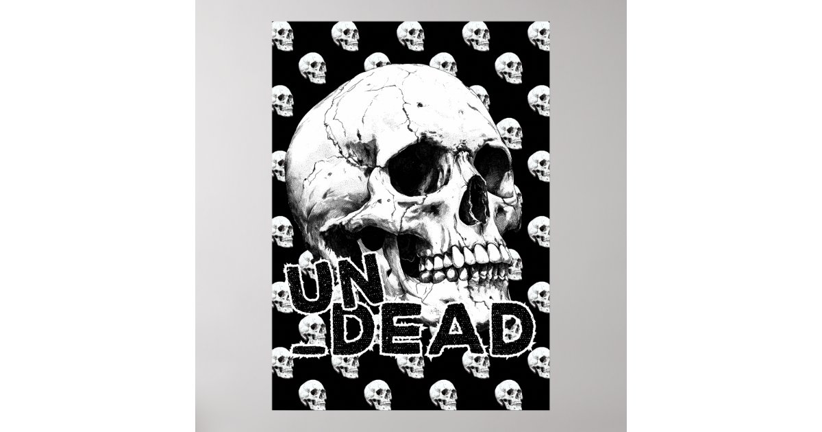 UNDEAD Skull Wall Art Poster | Zazzle