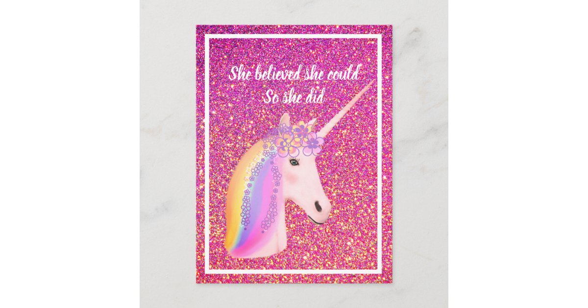 Unicorn Pink Glitter Inspirational She Believed Postcard | Zazzle