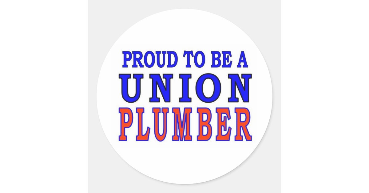 UNION PLUMBER CLASSIC ROUND STICKER | Zazzle