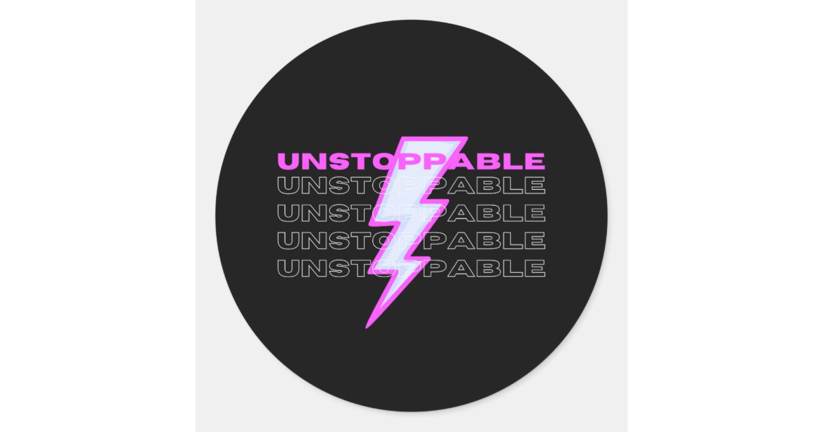 Unstoppable, Motivational, Inspirational Classic Round Sticker | Zazzle