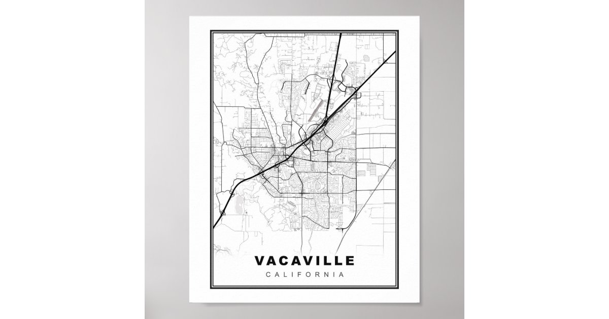 Vacaville Map Poster | Zazzle