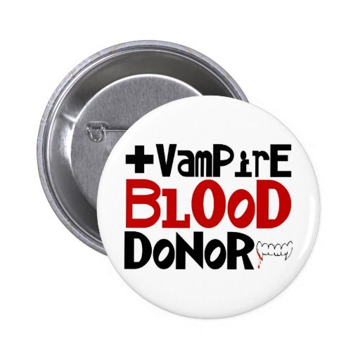 Vampire Blood Donor 6 Cm Round Badge | Zazzle