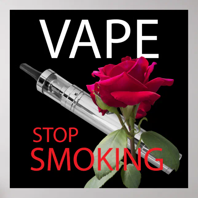 Vape. Stop smoking Poster | Zazzle