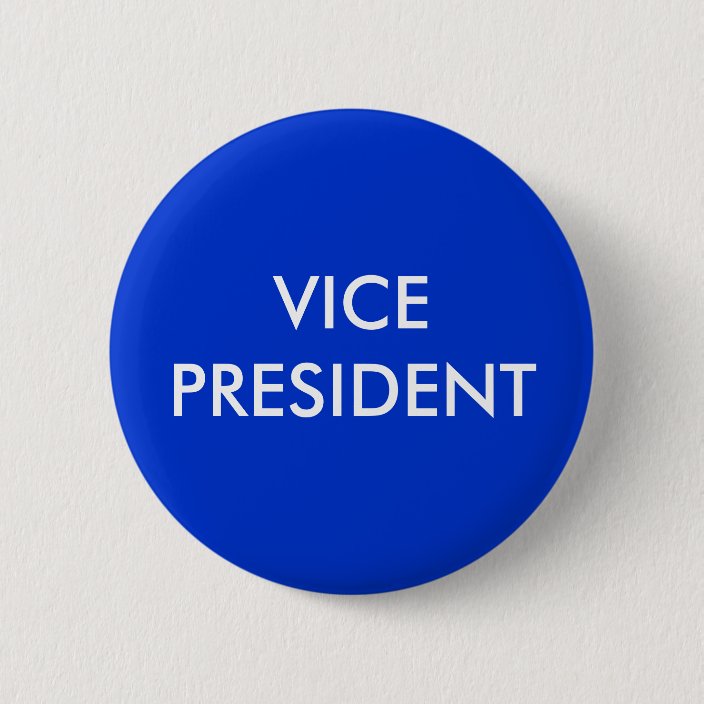 VICE PRESIDENT 6 CM ROUND BADGE | Zazzle.co.uk