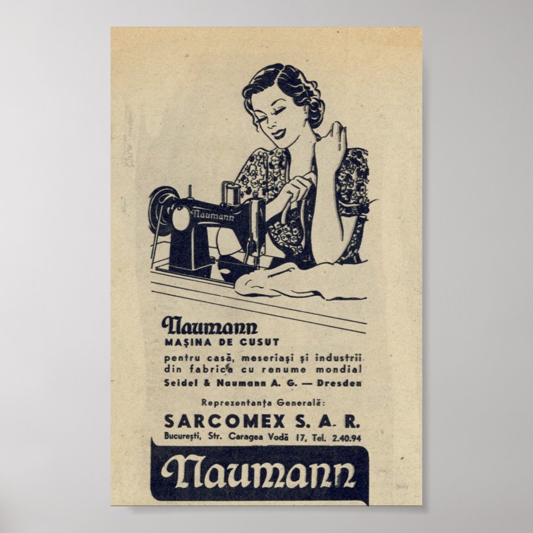 Vintage 1940 Sewing machine ad, romanian,NAUMANN Poster | Zazzle